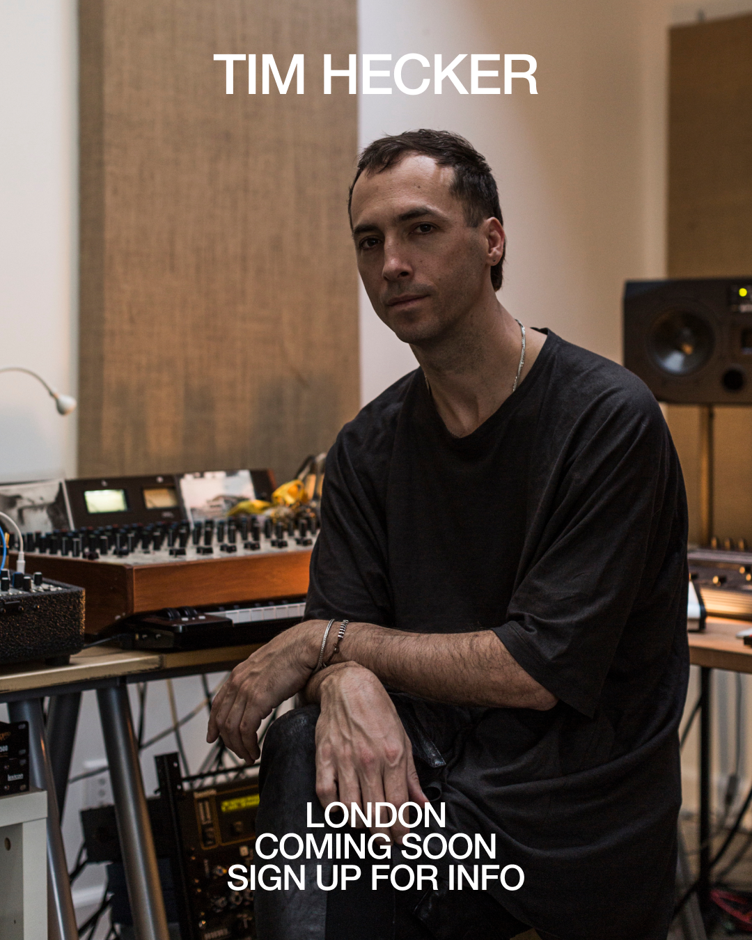 TIM HECKER | LONDON | COMING SOON